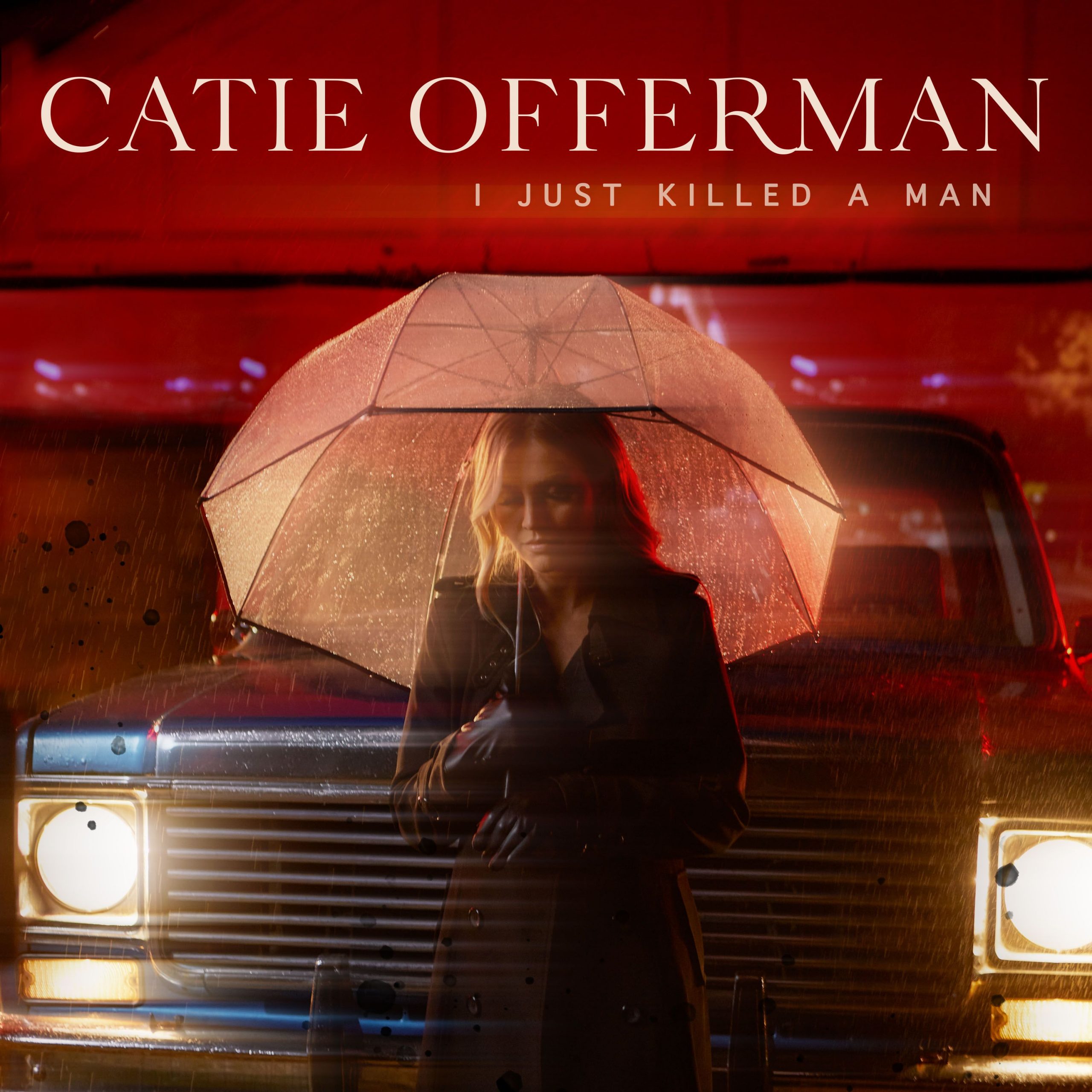 CATIE OFFERMAN RELEASES NEW HEARTBREAK SONG “‘I JUST KILLED A MAN ...